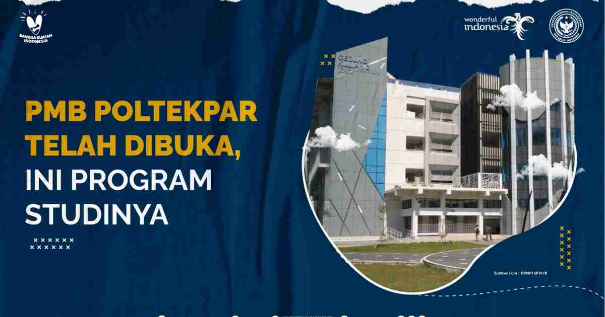 PMB POLTEKPAR TELAH DIBUKA, INI PROGRAM STUDINYA PMB POLTEKPAR TELAH DIBUKA, INI PROGRAM STUDINYA